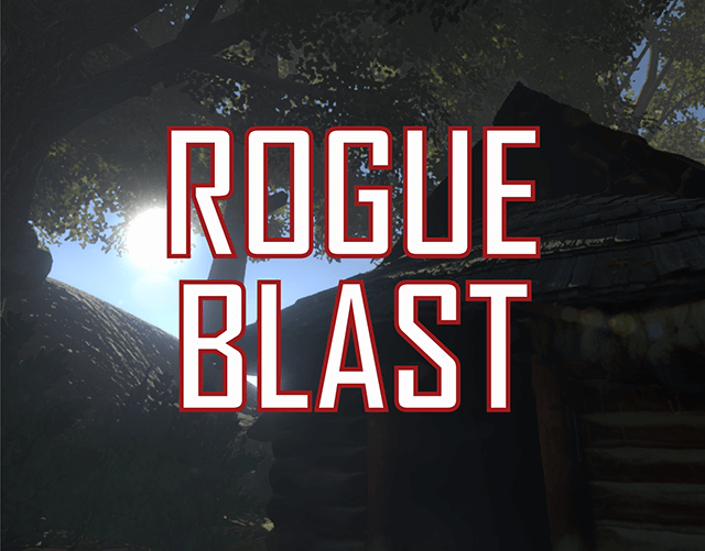 Rogue Blast | Tony Nguyen | Technical Game Design Portfolio
